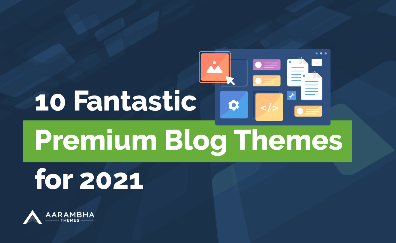 Top 10 Fantastic WordPress Premium Blog Themes for 2021